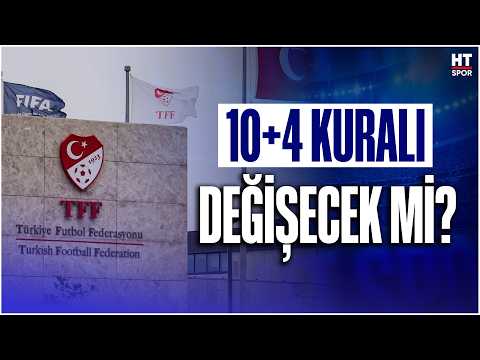 10+4 yabancı kuralı değişecek mi? Gözler Kulüpler Birliği toplantısında!