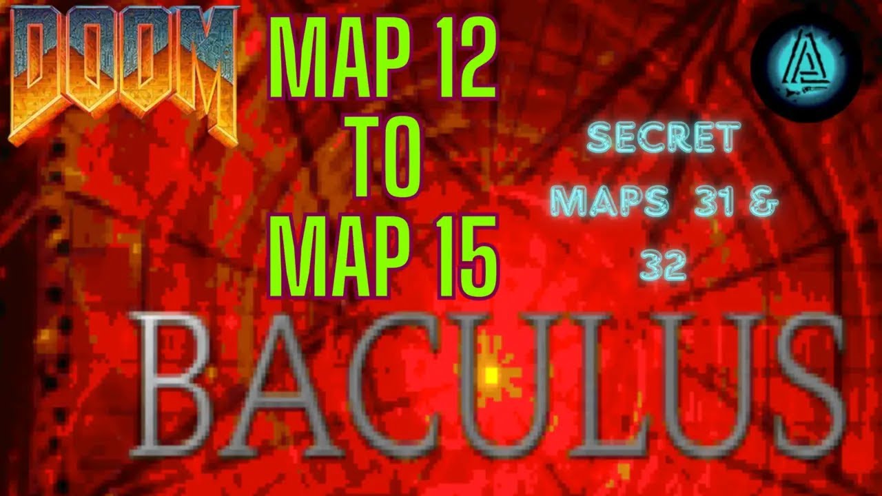 Baculus - Map12 to Map15 & Secret Maps 31 - 32 - YouTube
