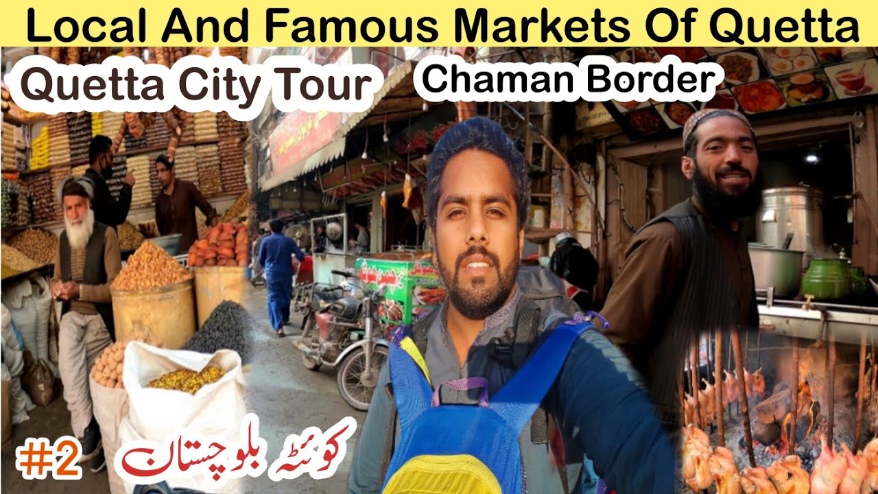 Local Market Of Quetta, Balochistan | Quetta City Tour | Travelling ...