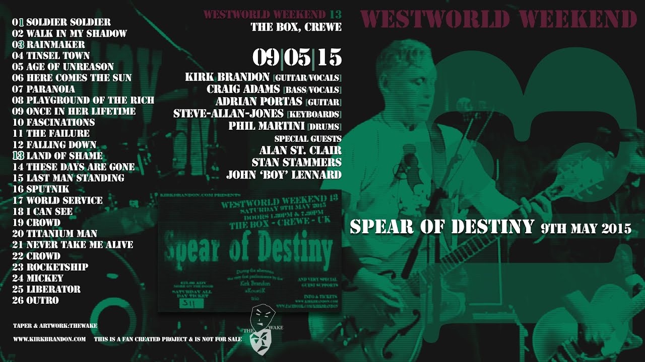 SPEAR OF DESTINY - Westworld Weekend 13 - 09-05-2015, The Box, Crewe ...