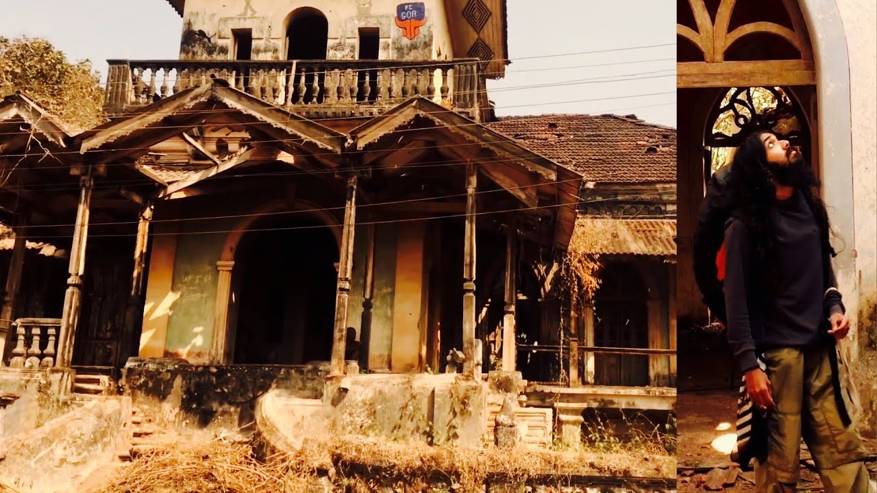 THE HAUNTED ABANDONED D'MELLO HOUSE IN GOA | Most Haunted Place - YouTube