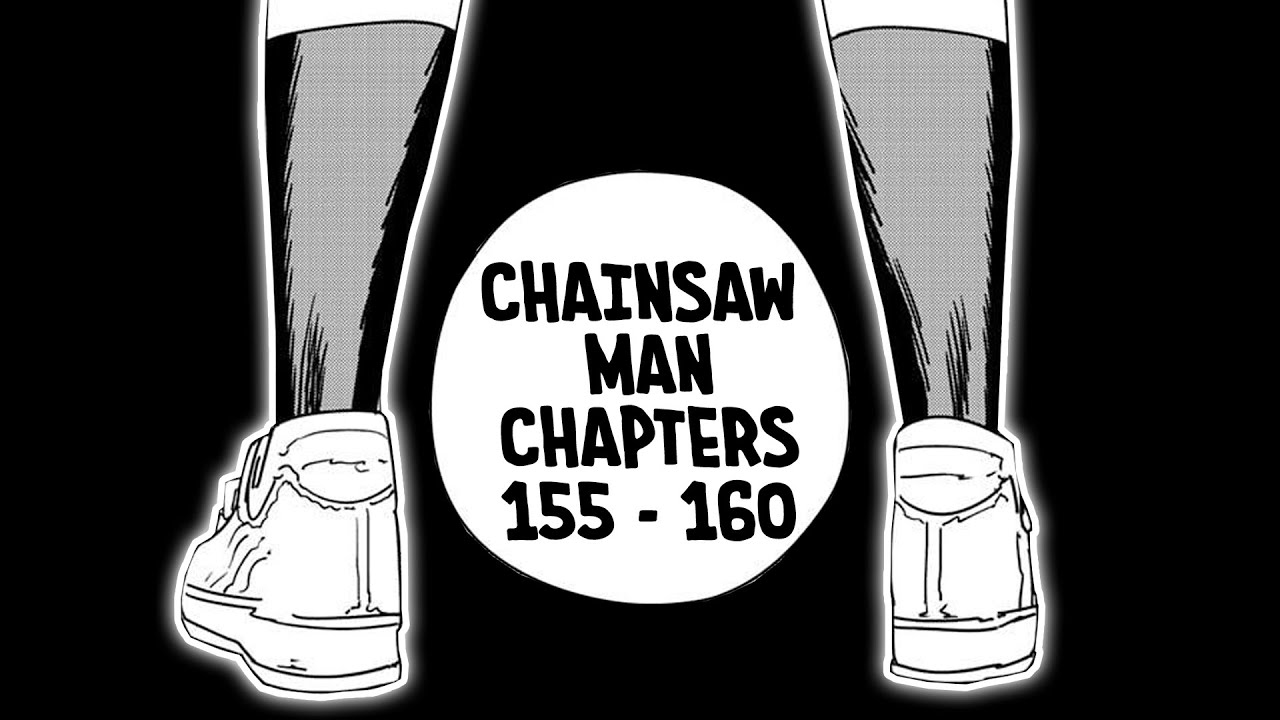 Talking About Chainsaw Man Chapters 155 -160 with EliteAri! - YouTube