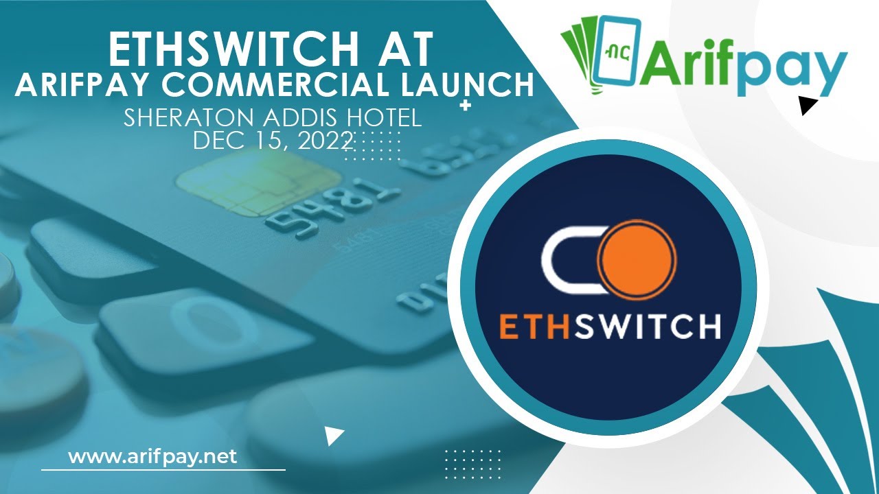 EthSwitch S.C at Arifpay commercial launch - YouTube