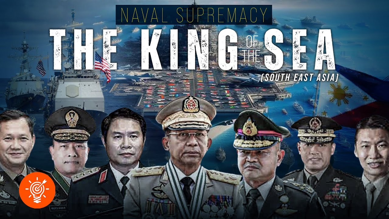 THE KING OF THE SEA! | Strongest Naval Force in South East Asia ...