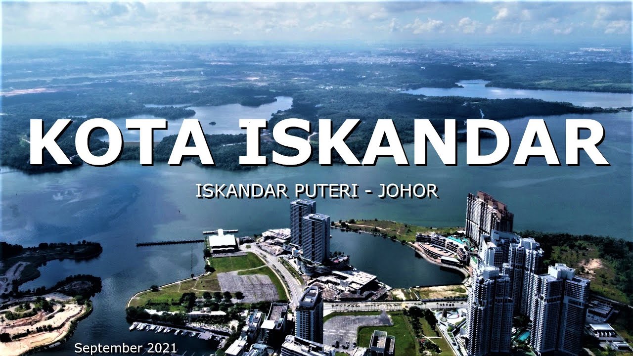 Kota Iskandar - Iskandar Puteri Johor Bahru - JOHOR - YouTube