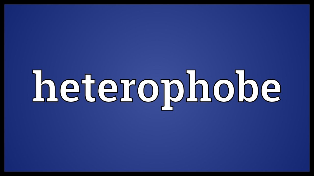 Heterophobe Meaning - YouTube