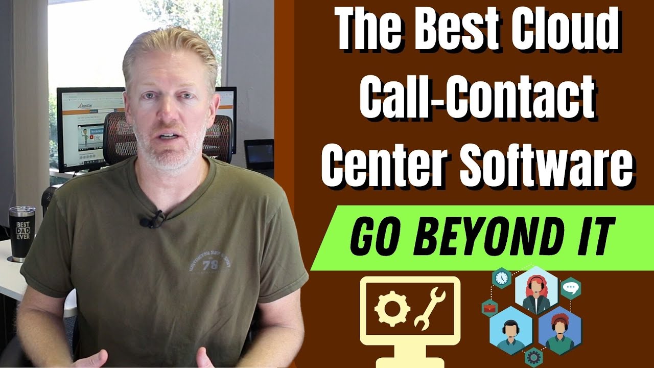 The Best Cloud Call-Contact Center Software: Go beyond IT - YouTube