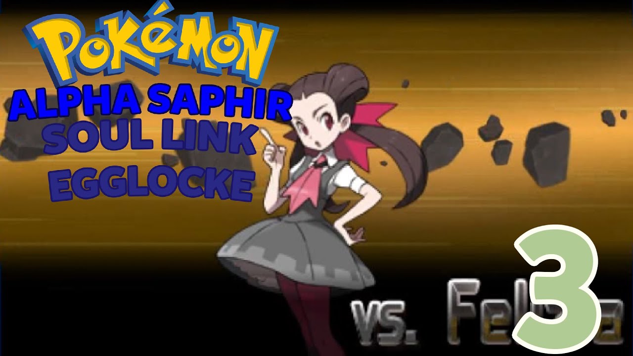 Pokémon Alpha Saphir Egglocke Soullink - #03 - Kampf gegen FELIZIA - YouTube