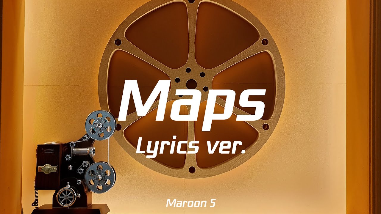 Maroon 5 - Maps Lyrics ver. - YouTube