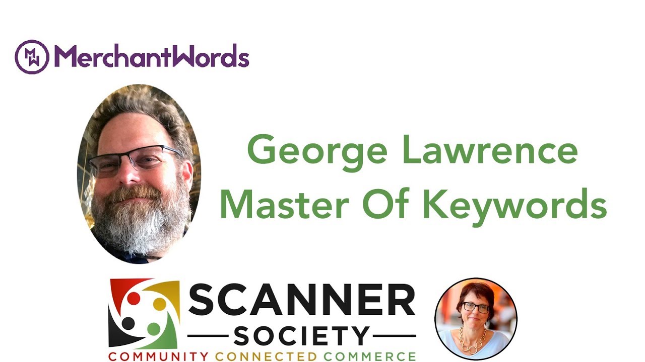 Understanding Keywords And Customers with George Lawrence - YouTube