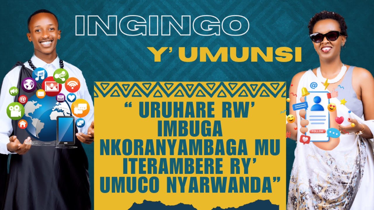 #INKERA Y' IWACU: URUHARE RW' IMBUGA NKORANYAMBAGA MU ITERAMBERE RY ...