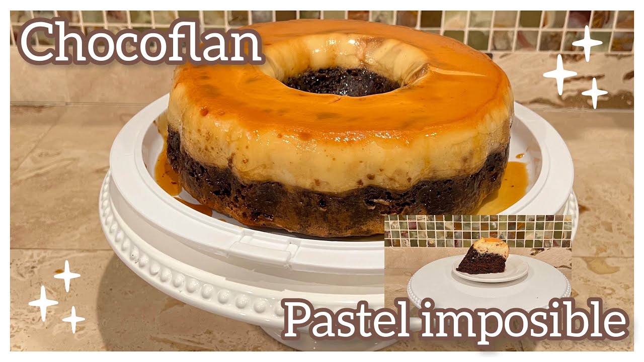 EL MEJOR CHOCOFLAN SUPER DELICIOSO. PASO A PASO, FÁCIL Y SENCILLO 🍰 ...