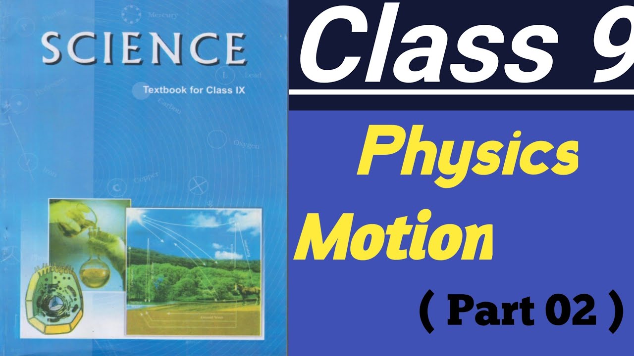 Class 9 ,, Physics ,, chapter 1- Motion (part 02 ) NCERT book ... Hindi ...