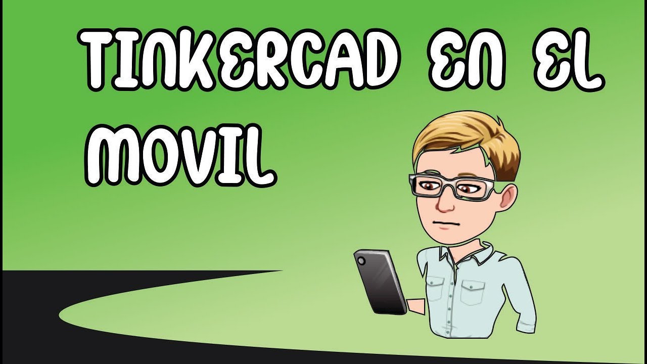 TINKERCAD DESDE EL CELULAR - YouTube