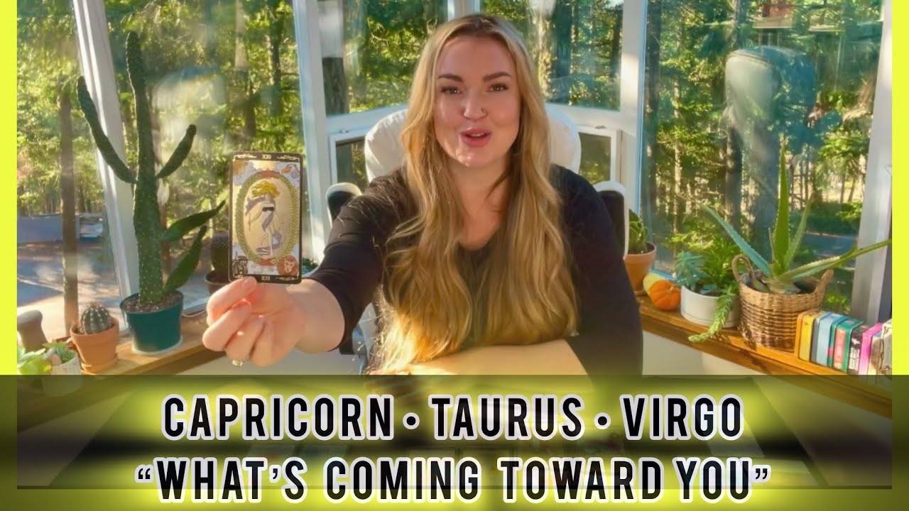 EARTH SIGNS TAROT READING *timestamped "WHAT'S COMING TOWARDS YOU ...