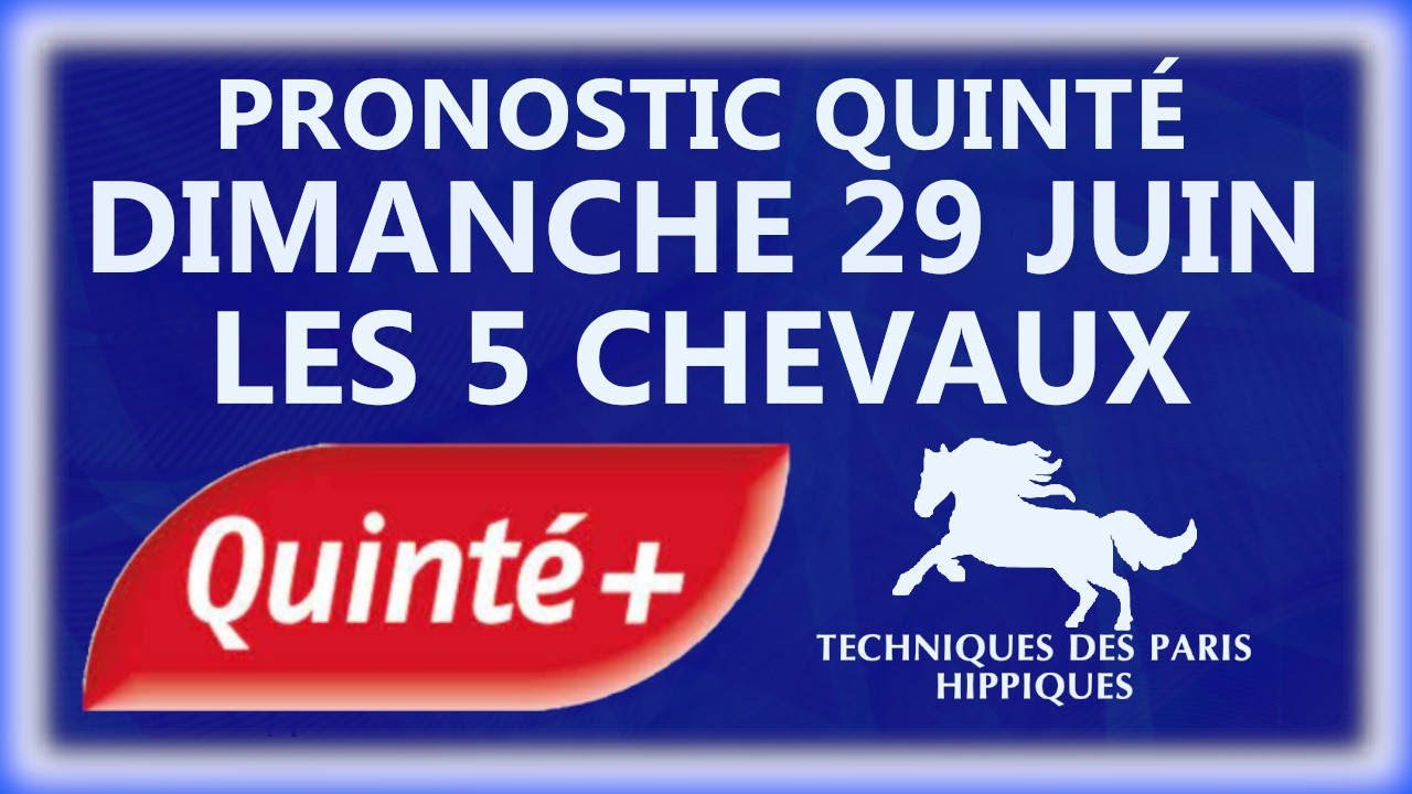 PRONOSTIC QUINTÉ+ DU DIMANCHE 29 JUIN 2025 | HANDICAP D'ETE | PLAT | R1C4 | SAINT-CLOUD - YouTube