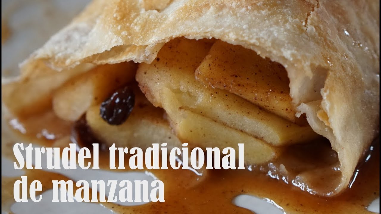 STRUDEL DE MANZANA RECETA TRACIONAL - YouTube
