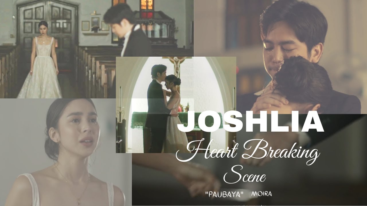 JOSHLIA HEART BREAKING SCENE I PAUBAYA By MOIRA I Official Music Video ...