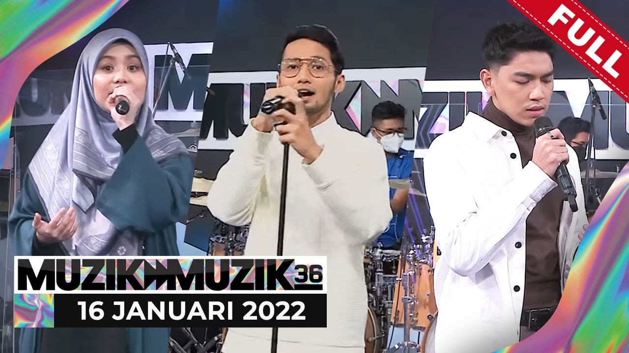 [FULL] Muzik Muzik 36 (2021) | 16 Jan - Najwa Latiff, Sufian Suhaimi ...