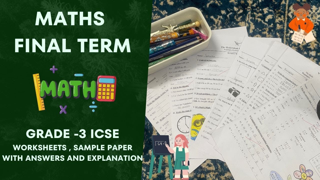 Class 3 ICSE Maths Final Term Question Paper with Answers & Detailed ...