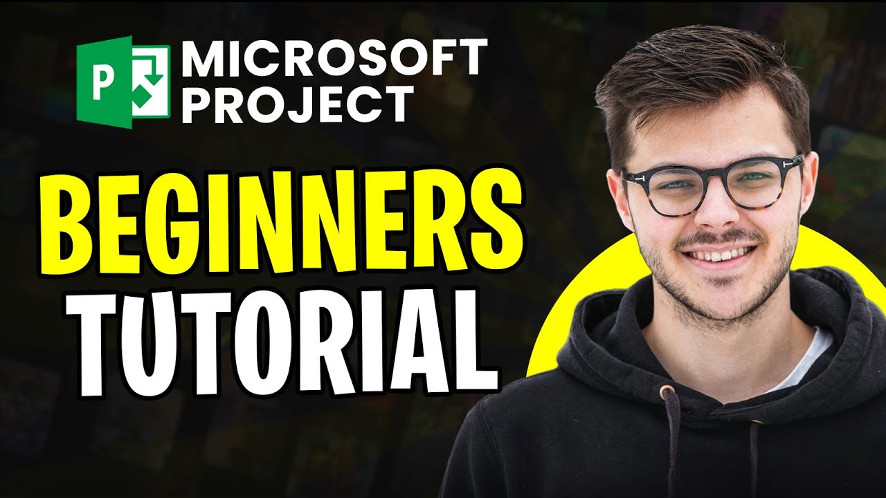 Microsoft Project Tutorial for Beginners in 2025 - [FREE COURSE] - YouTube