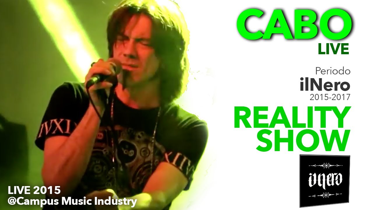 ilNero Cabo - Reality Show ( Live@CampusMusicIndustry 2015 ) - YouTube
