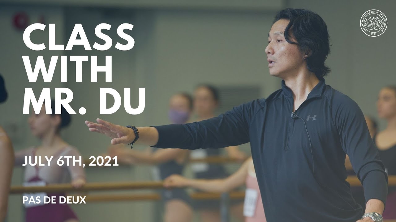 Pas De Deux Class with Mr. Runqiao Du - 7/8/2021 - YouTube