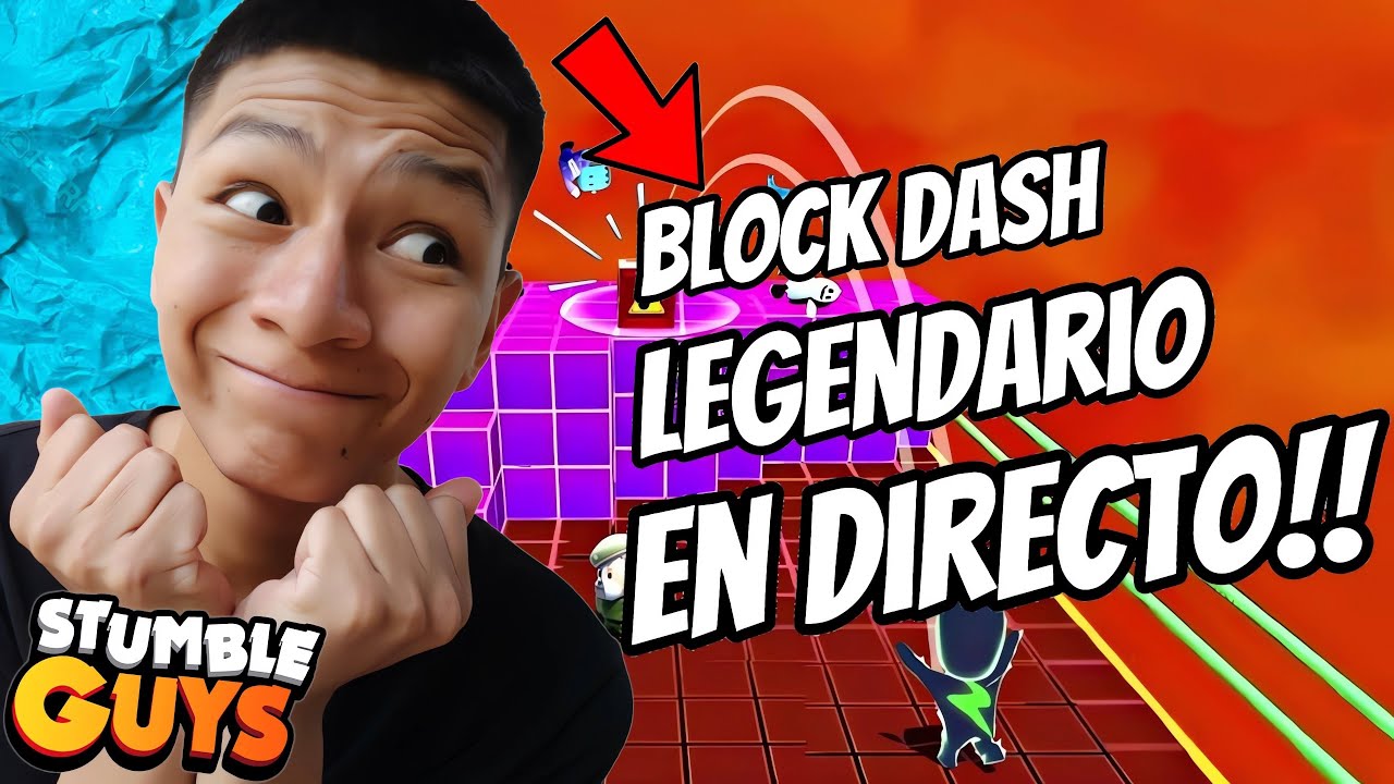 DOMINGO DE BLOCK DASH LEGENDARIO EN DIRECTO!! Stumble Guys En Directo ...