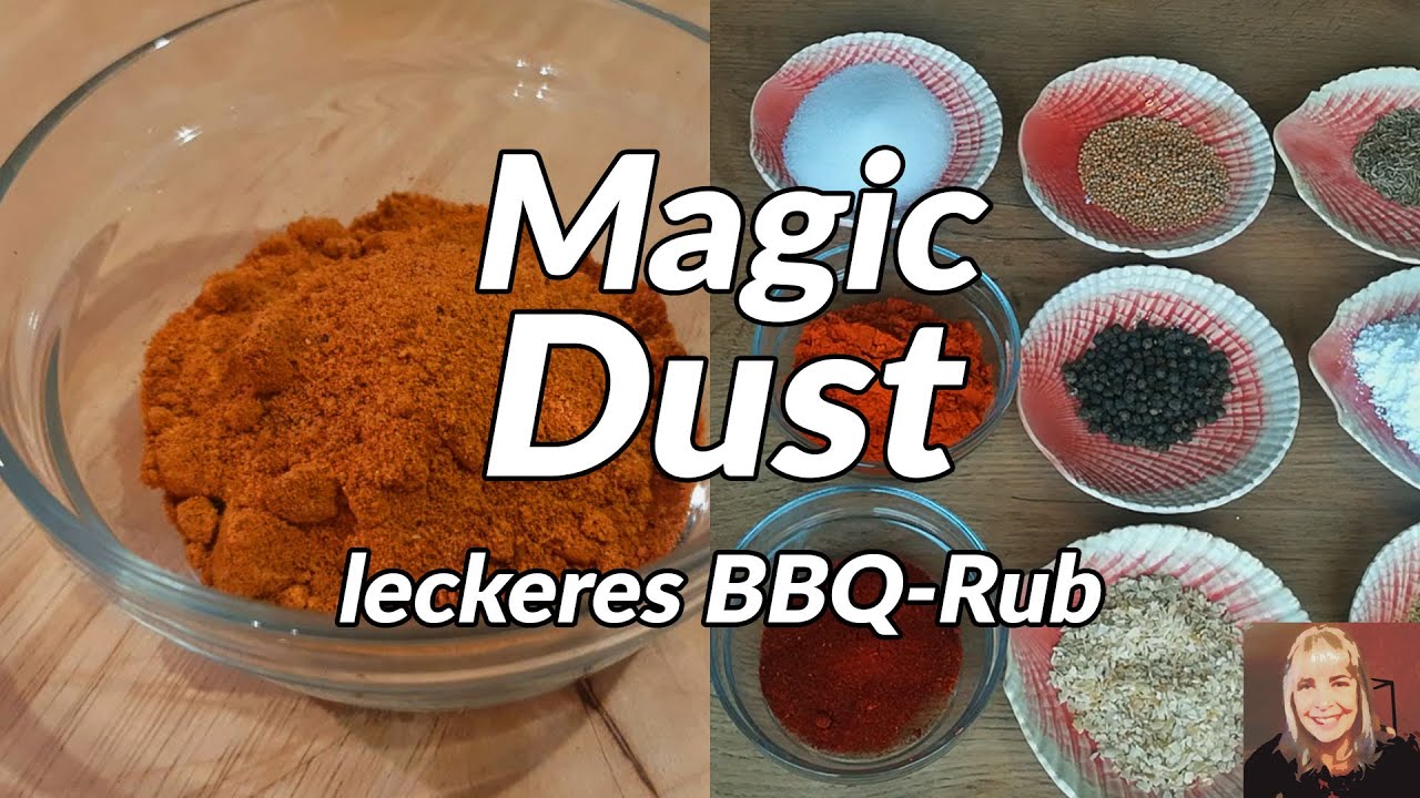 Magic Dust, BBQ-Rub - Leckere Gewürzmischung für Grillfleisch - YouTube