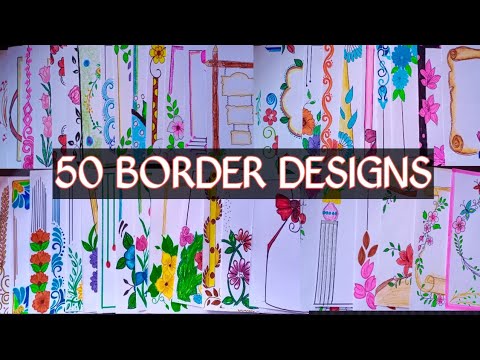 50 Border Design Compilation /50 Border Design ideas For School Project ...