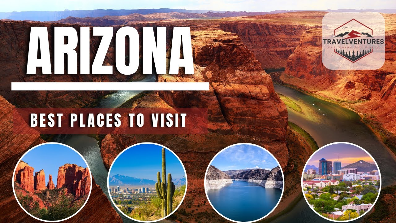 Best Places to Visit in Arizona :Top Arizona Destinations to Explore 4k ...