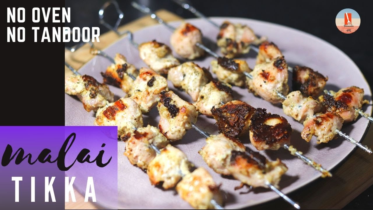 Malai Tikka without Oven or Tandoor l Malai Tikka on Stove Harmonika HK ...