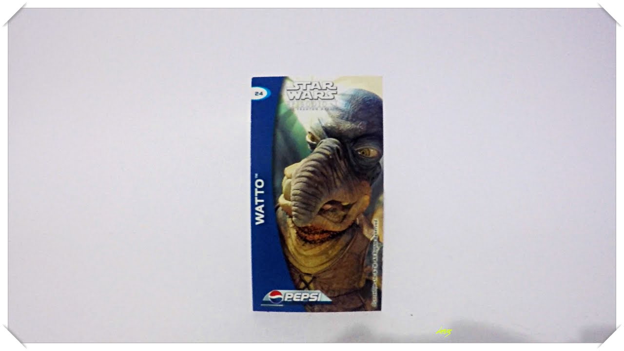 WATTO - #24 - PEPSI CARD - STAR WARS - YouTube