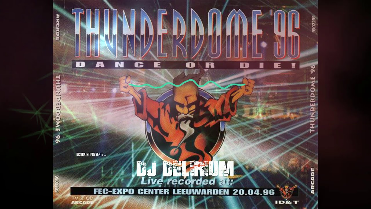 DJ Delirium - Thunderdome `96 Live - YouTube