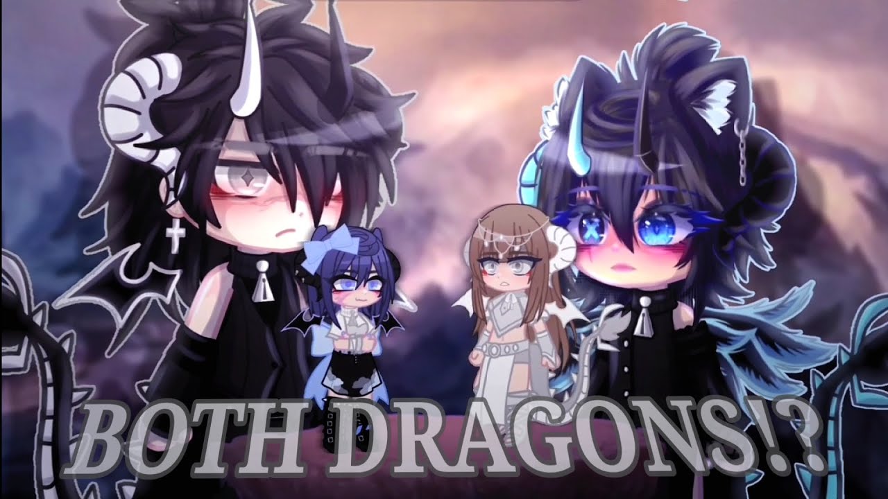 【🐲】°☆• BOTH DRAGONS!? •☆° |⋆| Gacha meme/trend |⋆| ft: @Cooldevil24888 ...