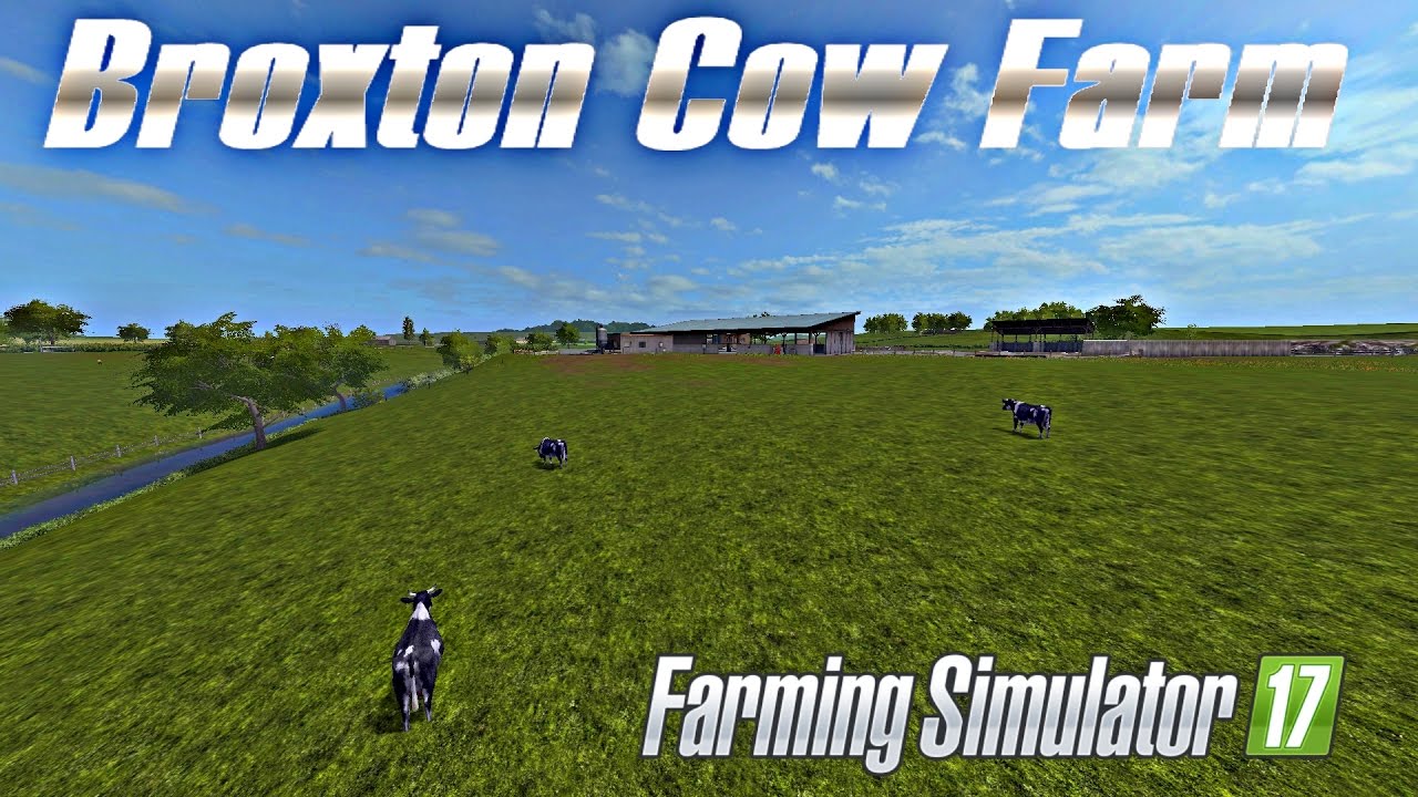 FS | 17 | Mods Farming Simulator 17 Broxton Cow Farm - YouTube