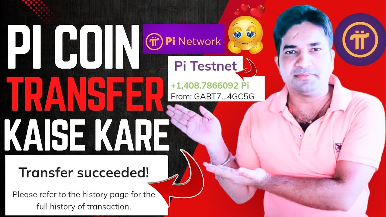 Pi Coin Transfer Kaise Kare|| Pi Testnet|| How To Transfer Pi Coin ...