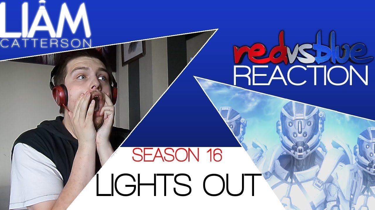 Red vs. Blue Season 16 Episode 14: Lights Out Reaction - YouTube