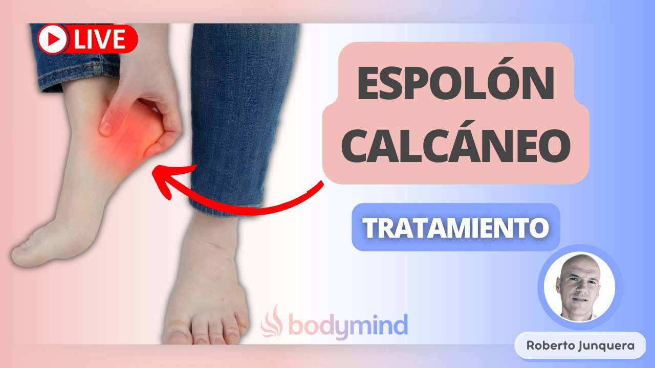 Tratamiento Integral para el Espolón Calcáneo | Roberto Junquera - YouTube