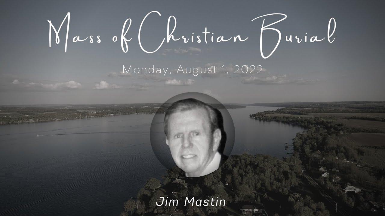 Jim Mastin Funeral Mass - YouTube