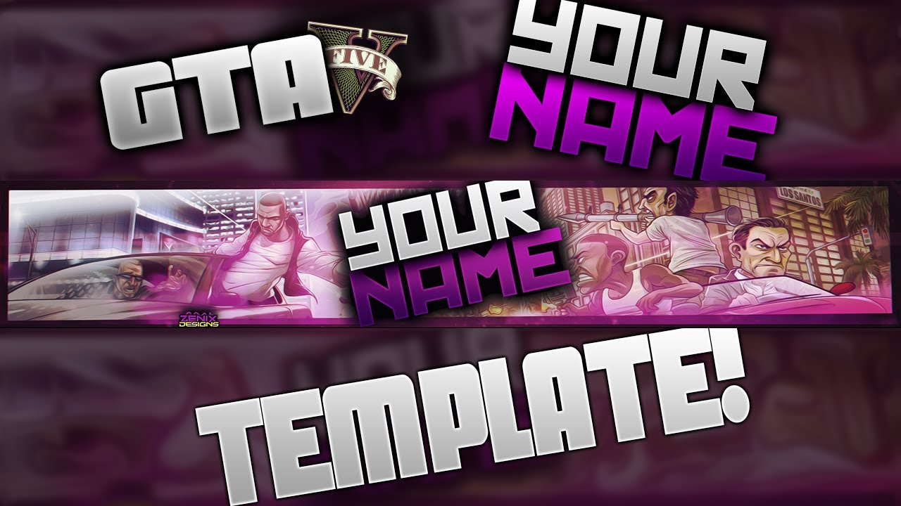 Template Banner GTA V (2) | ByZeniX ClaN - YouTube