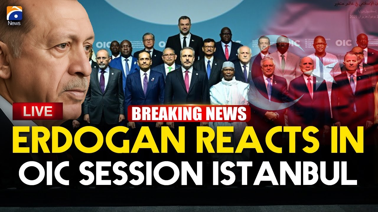 🔴 LIVE: 𝗢𝗜𝗖 𝗦𝗲𝘀𝘀𝗶𝗼𝗻 𝗶𝗻 𝗜𝘀𝘁𝗮𝗻𝗯𝘂𝗹: 𝗘𝗿𝗱𝗼ğ𝗮𝗻 𝗥𝗲𝗮𝗰𝘁𝘀 𝘁𝗼 𝗜𝗿𝗮𝗻-𝗜𝘀𝗿𝗮𝗲𝗹 𝗪𝗮𝗿 ...