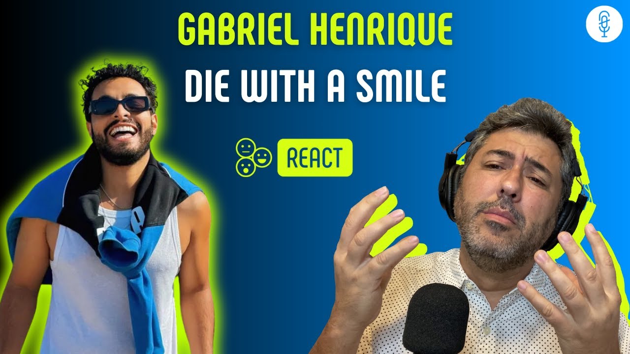 GABRIEL HENRIQUE | DIE WITH A SMILE | Vocal Coach REACTION & ANÁLISE ...