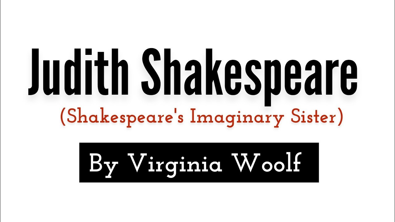 | Judith Shakespeare | William Shakespeare's Imaginary Sister ...