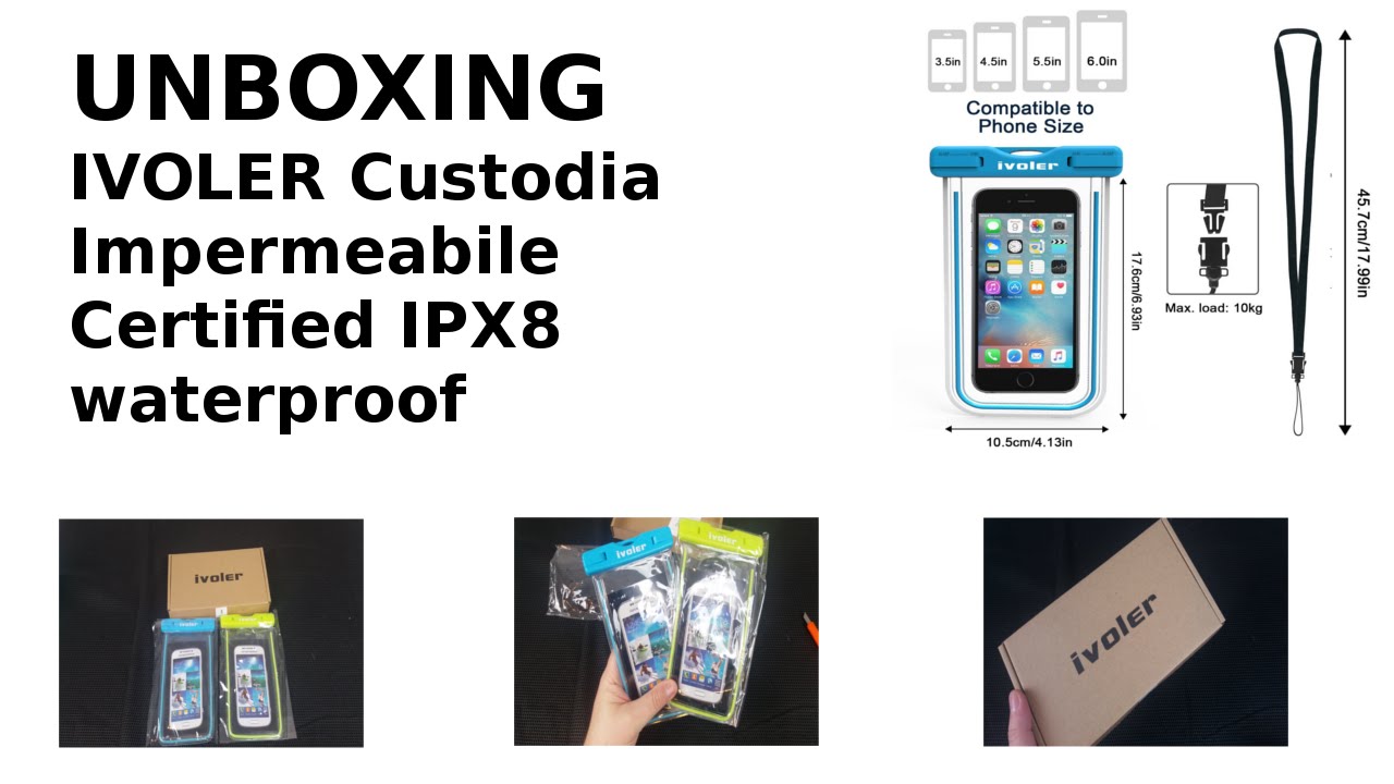 Smartphone Waterproof Case Certified IPX8 IVOLER (UNBOXING) - YouTube