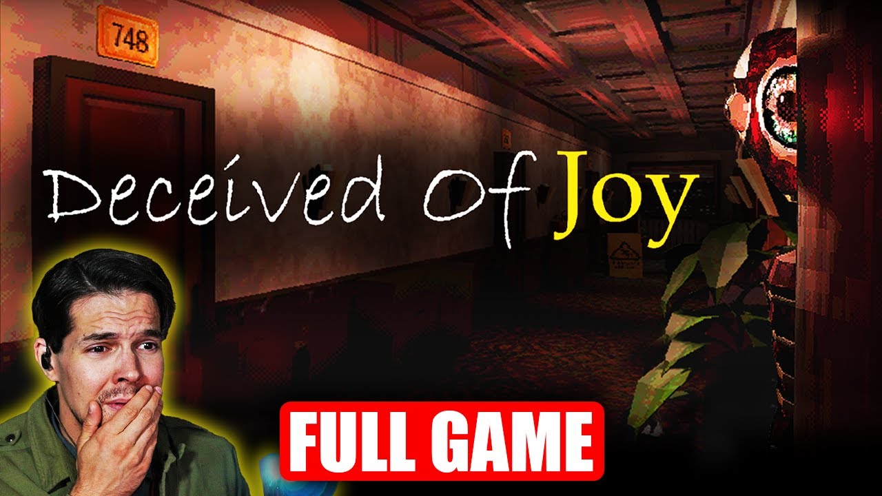 Deceived Of Joy Full Game Playhrough - YouTube