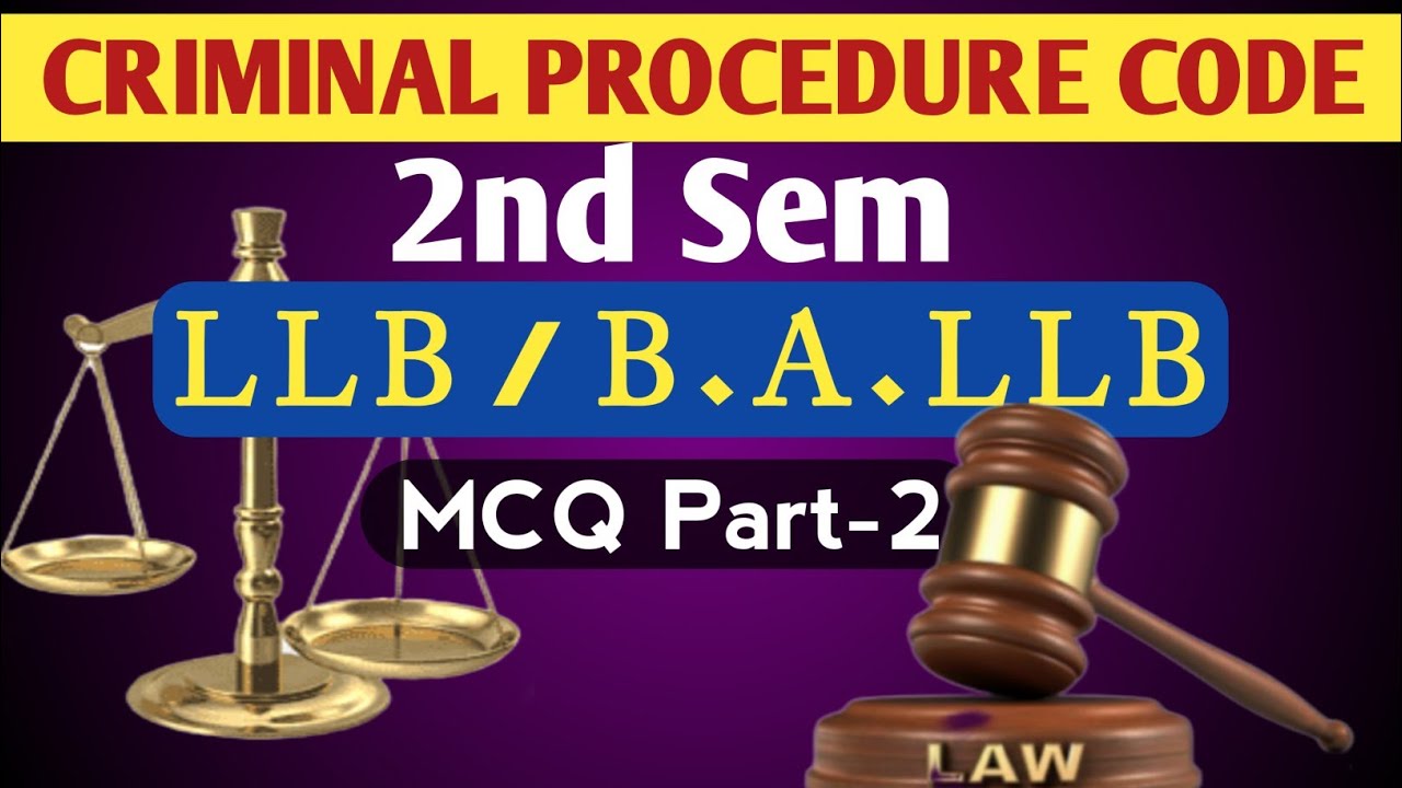 Criminal Procedure Code//LLB/BA LLB 2nd Semester mcq//LLB most question ...