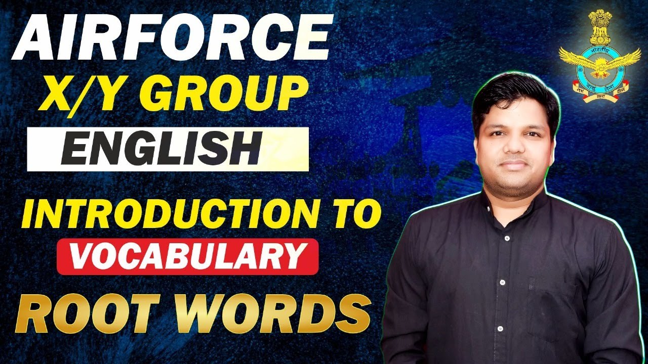 AIRFORCE X-Y GROUP | 10 Days STRATEGY | Learn 100, Words through Root Words | Root Words Part 1 ...