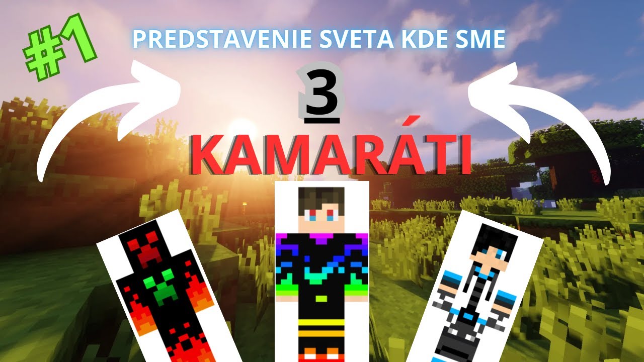 Predstavenie SURVIVAL sveta kde sme 3 KAMARÁTI ! ! ! #1 - YouTube