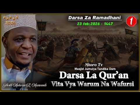 DARSA NO1 TAFSIRI YA QURAN SURAT AR RUM RAMADHANI 5 ||  VITA VYA WARUM NA WAFURSI || SHEIKH MZIWANDA